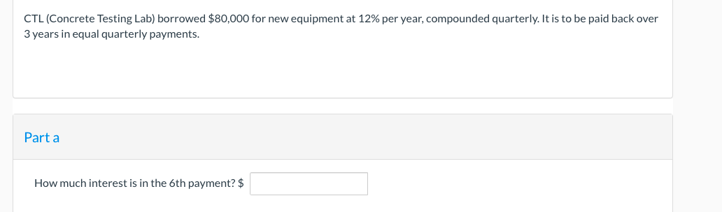 Solved CTL (Concrete Testing Lab) borrowed $80,000 for new | Chegg.com
