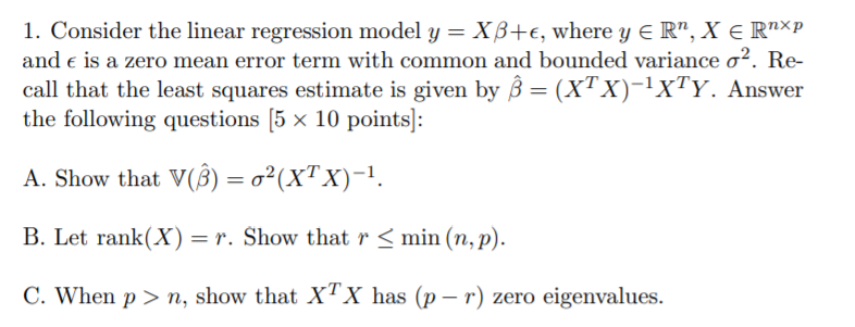 Solved 1. Consider the linear regression model y = XB+e, | Chegg.com