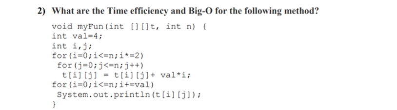 Solved Q3) What is the worst time complexity of the | Chegg.com