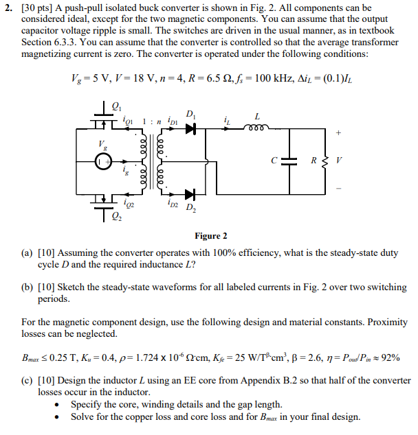 Solved A push-pull isolated buck converter is shown in Fig. | Chegg.com