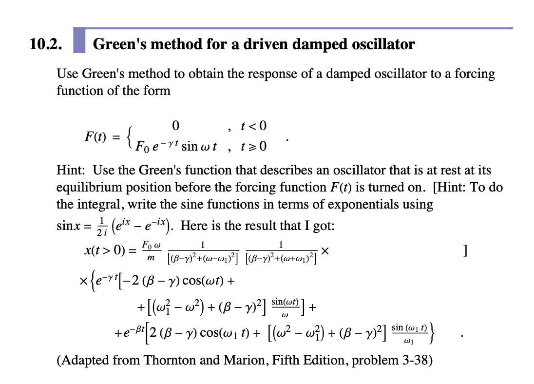 Solved 10.2. Green's method for a driven damped oscillator | Chegg.com
