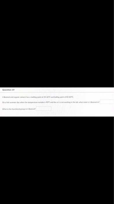 Solved Question 159 t-Butanol and organic solvent has a | Chegg.com