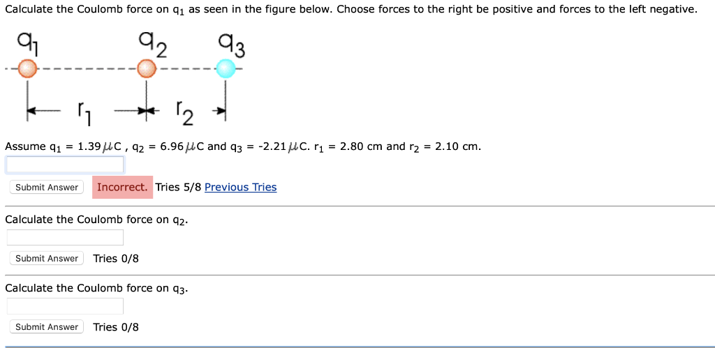 Solved Calculate the Coulomb force on q1 as seen in the | Chegg.com