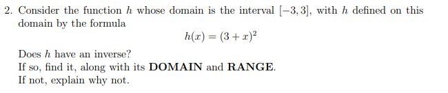 Solved Consider the function h whose domain is the interval | Chegg.com