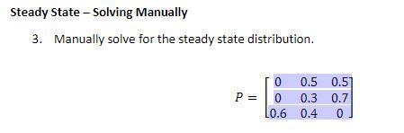Solved Steady State - Solving Manually 3. Manually solve for | Chegg.com