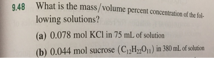 Solved What is the mass/volume percent concentration of the | Chegg.com