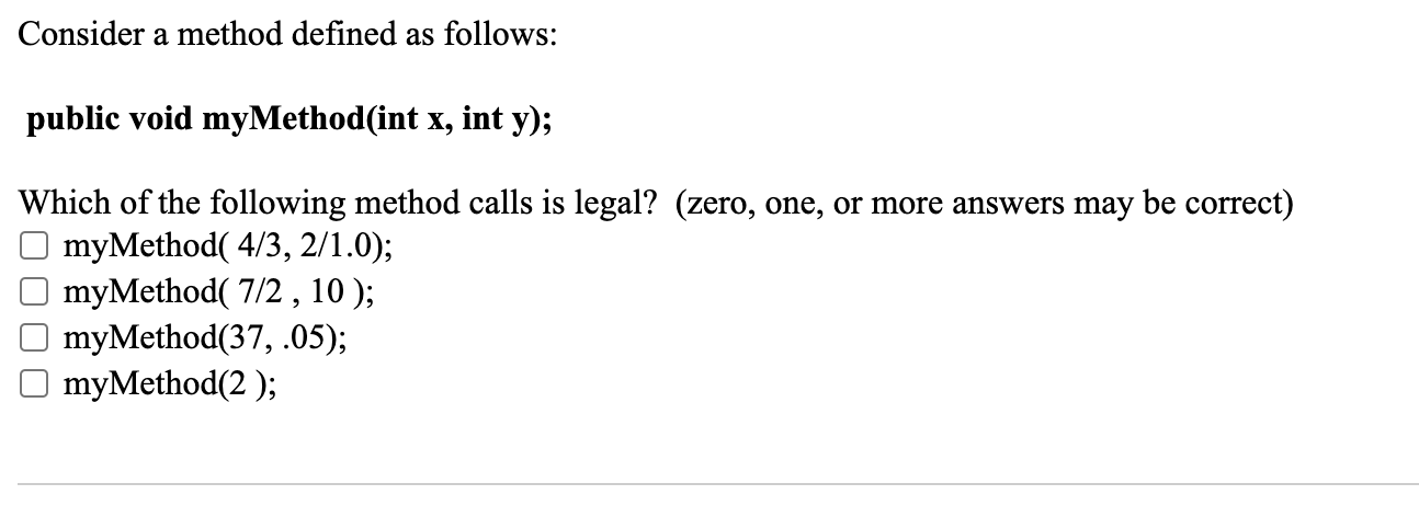 Solved Consider A Method Defined As Follows Public Void 