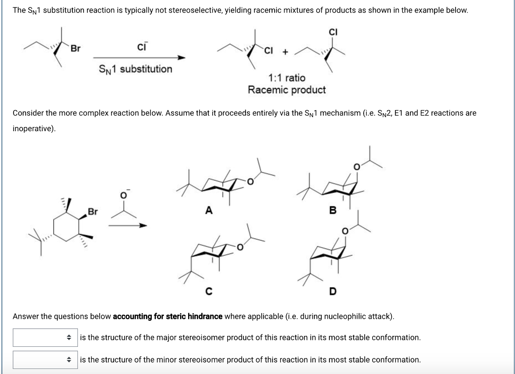 Solved The SN1 substitution reaction is typically not | Chegg.com
