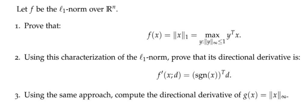 Let f be the 1-norm over R". 1. Prove that: f(x) = | Chegg.com