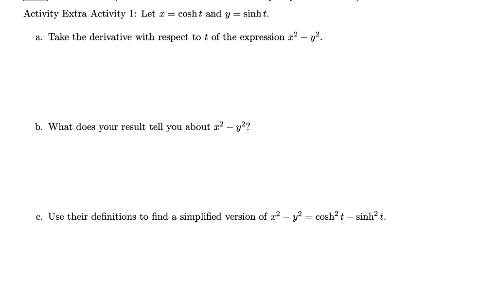 Solved Activity Extra Activity 1: Let x=cosht and y=sinht. | Chegg.com
