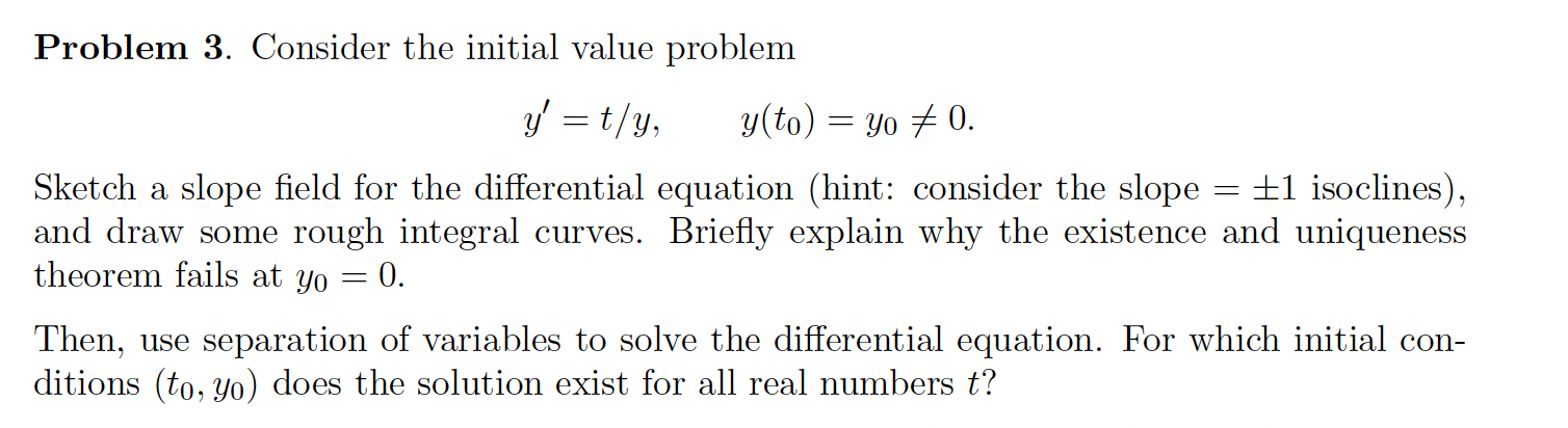 Solved Problem 3. Consider the initial value problem | Chegg.com