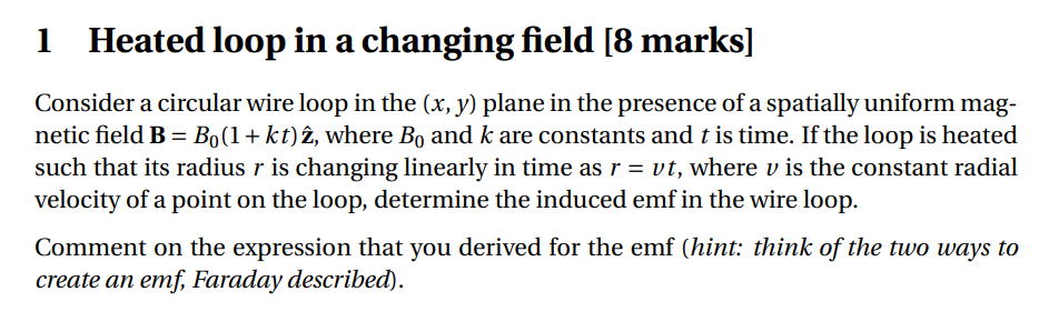 Solved 1 Heated loop in a changing field [8 marks] Consider | Chegg.com