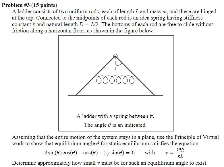 Solved Problem #3 (15 points) A ladder consists of two | Chegg.com