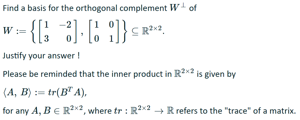 Solved Find a basis for the orthogonal complement Wt of W:= | Chegg.com