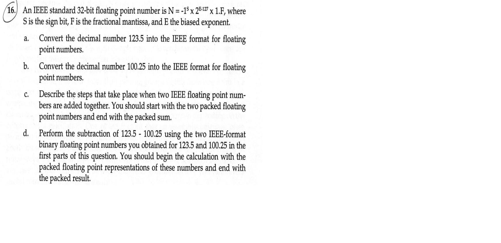a. 16.An IEEE standard 32-bit floating point number | Chegg.com