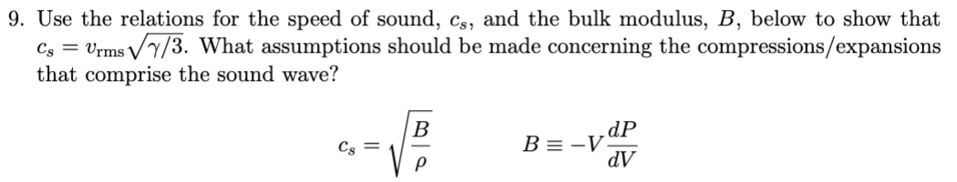 Solved Use the relations for the speed of sound, cs, ﻿and | Chegg.com