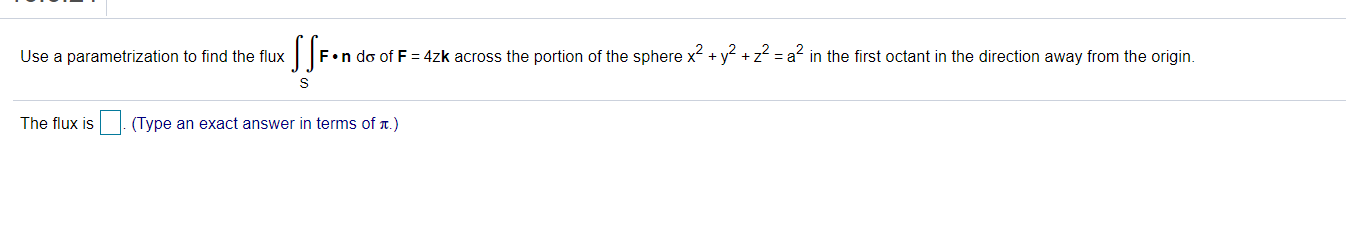 Solved Use a parametrization to find the flux SSF Fondo of F | Chegg.com
