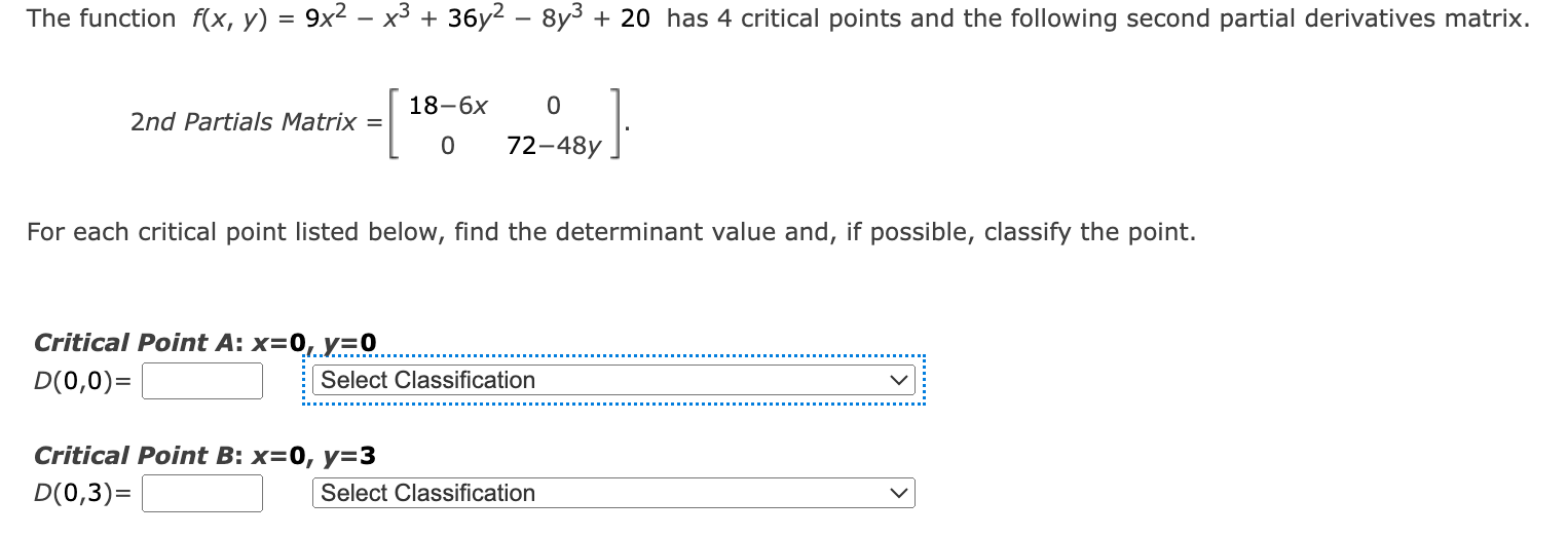 Solved The function f(x,y)=9x2−x3+36y2−8y3+20 has 4 critical | Chegg.com