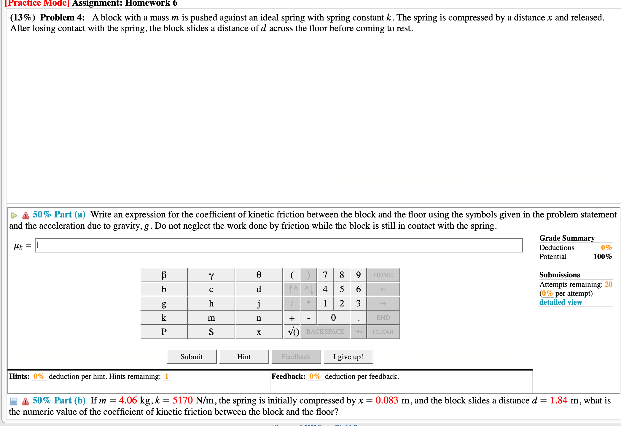 Solved (13\%) Problem 4: A block with a mass m is pushed | Chegg.com
