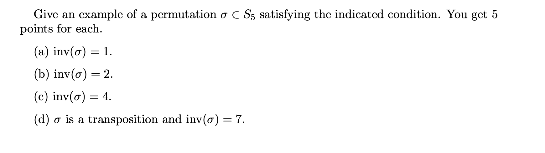 Solved Give an example of a permutation o E S5 satisfying | Chegg.com