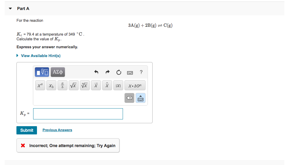 Solved Part A For the reaction 3A(g) + 2B(g) (g) Kc7 | Chegg.com