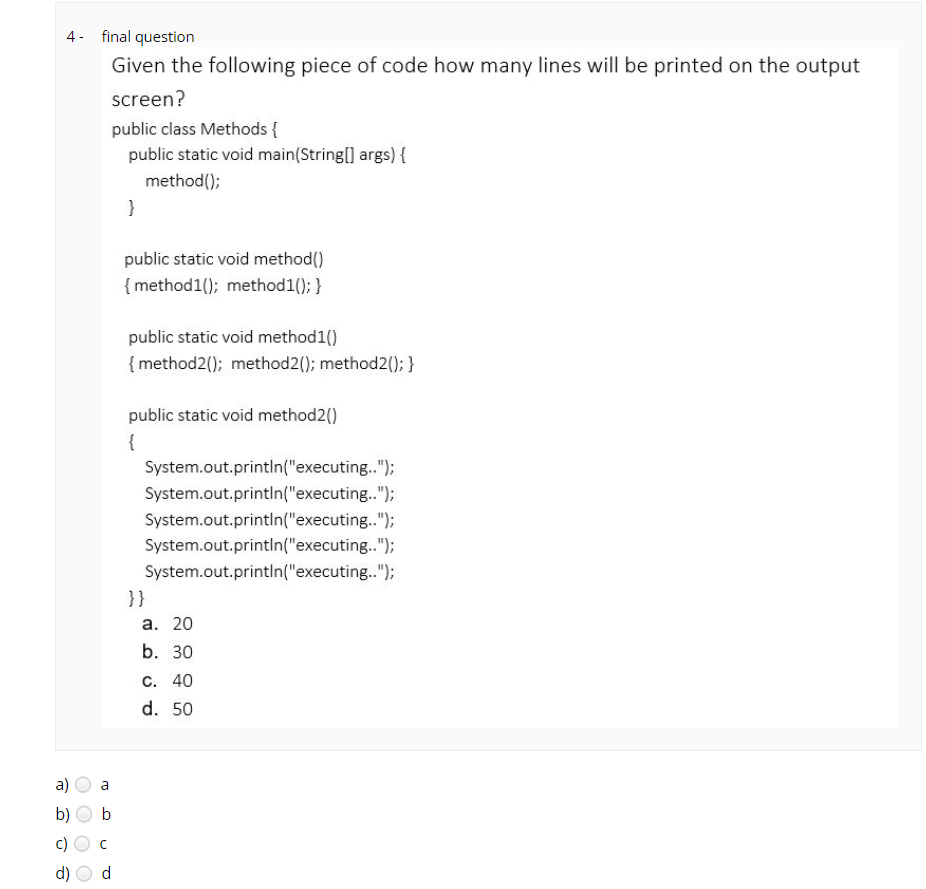 Solved 4. final question Given the following piece of code | Chegg.com