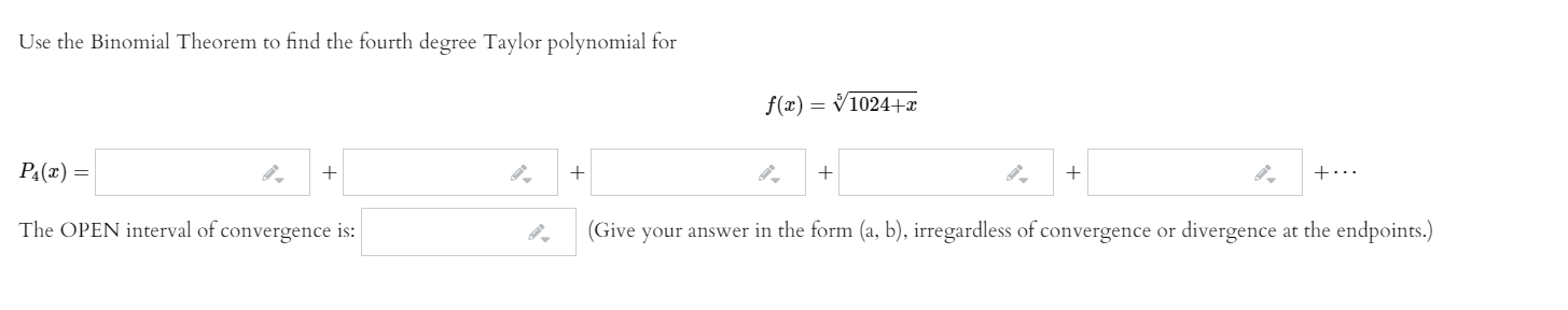 Solved Use The Binomial Theorem To Find The Fourth Degree