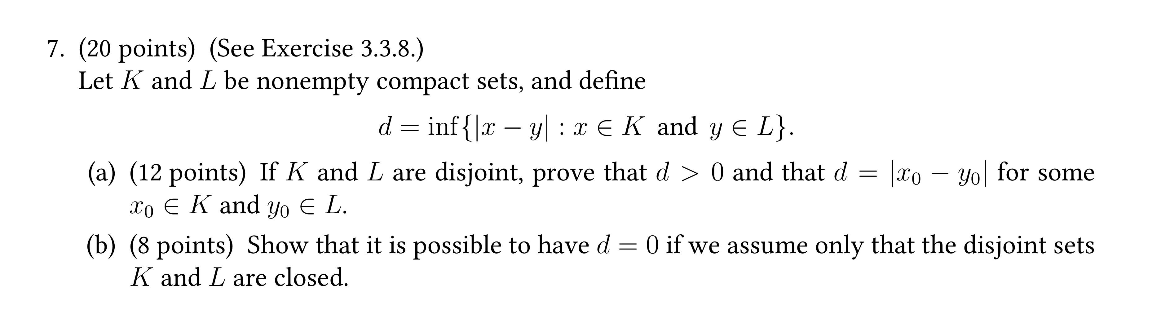 Solved = X - 7. (20 points) (See Exercise 3.3.8.) Let K and | Chegg.com