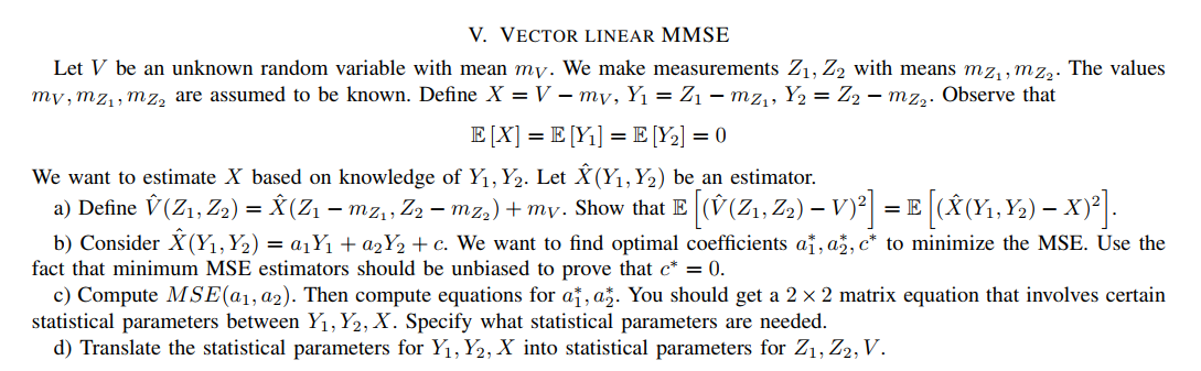 V. VECTOR LINEAR MMSE Let V be an unknown random | Chegg.com