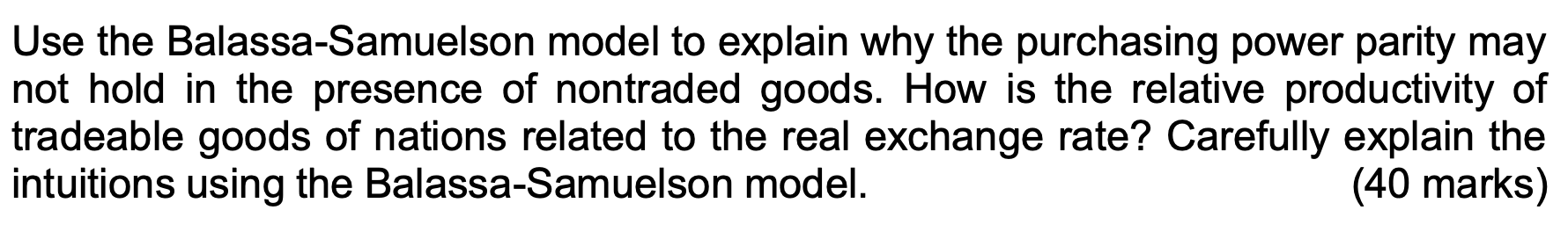 Solved Use the Balassa-Samuelson model to explain why the | Chegg.com