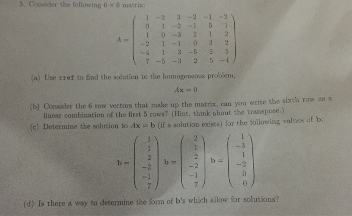 Solved Consider the following 6 times 6 matrix A = (1 0 1 | Chegg.com