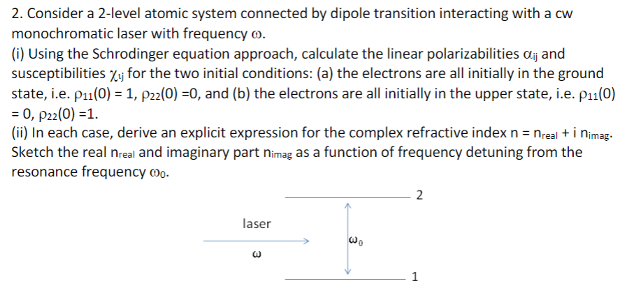 Solved Consider a 2-level atomic system connected by dipole | Chegg.com