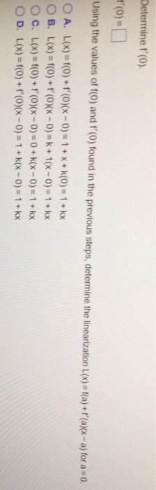 Solved Show That The Linearization Of F X 1 X K At X