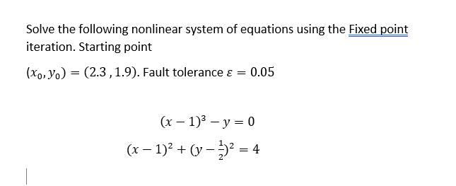 Solved Solve the following nonlinear system of equations | Chegg.com