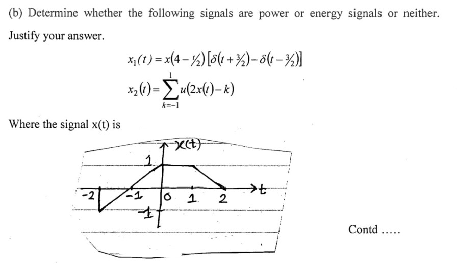 Solved (b) Determine whether the following signals are power | Chegg.com