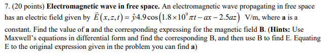 Solved 7. (20 points) Electromagnetic wave in free space. An | Chegg.com
