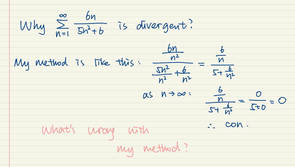 Solved Why ∑n=1∞5n2+66n is divergent? My method is like | Chegg.com