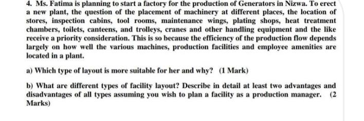 Solved 4. Ms. Fatima is planning to start a factory for the | Chegg.com