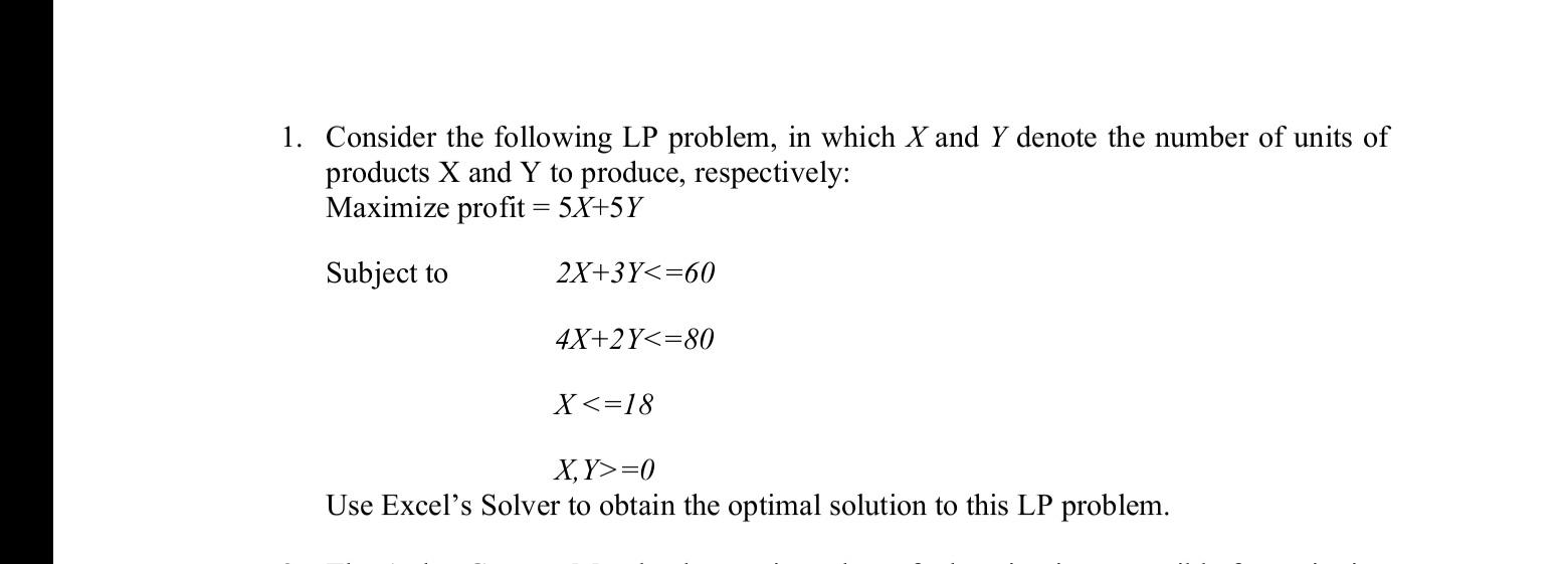 Solved 1. Consider the following LP problem, in which X and | Chegg.com