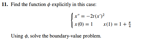 Solved 11 Find The Function ϕ Explicitly In This Case