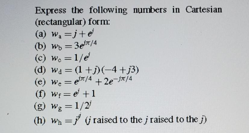 Solved Express the following numbers in Cartesian | Chegg.com