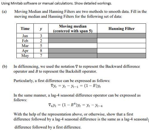 Solved Using Minitab software or manual calculations. Show | Chegg.com