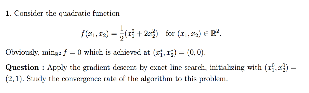 Solved Consider the quadratic function f(x1,x2)=1(x21+2x2) | Chegg.com