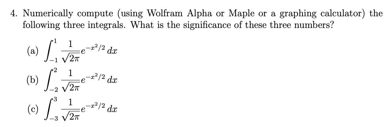 Solved 4. Numerically compute (using Wolfram Alpha or Maple | Chegg.com