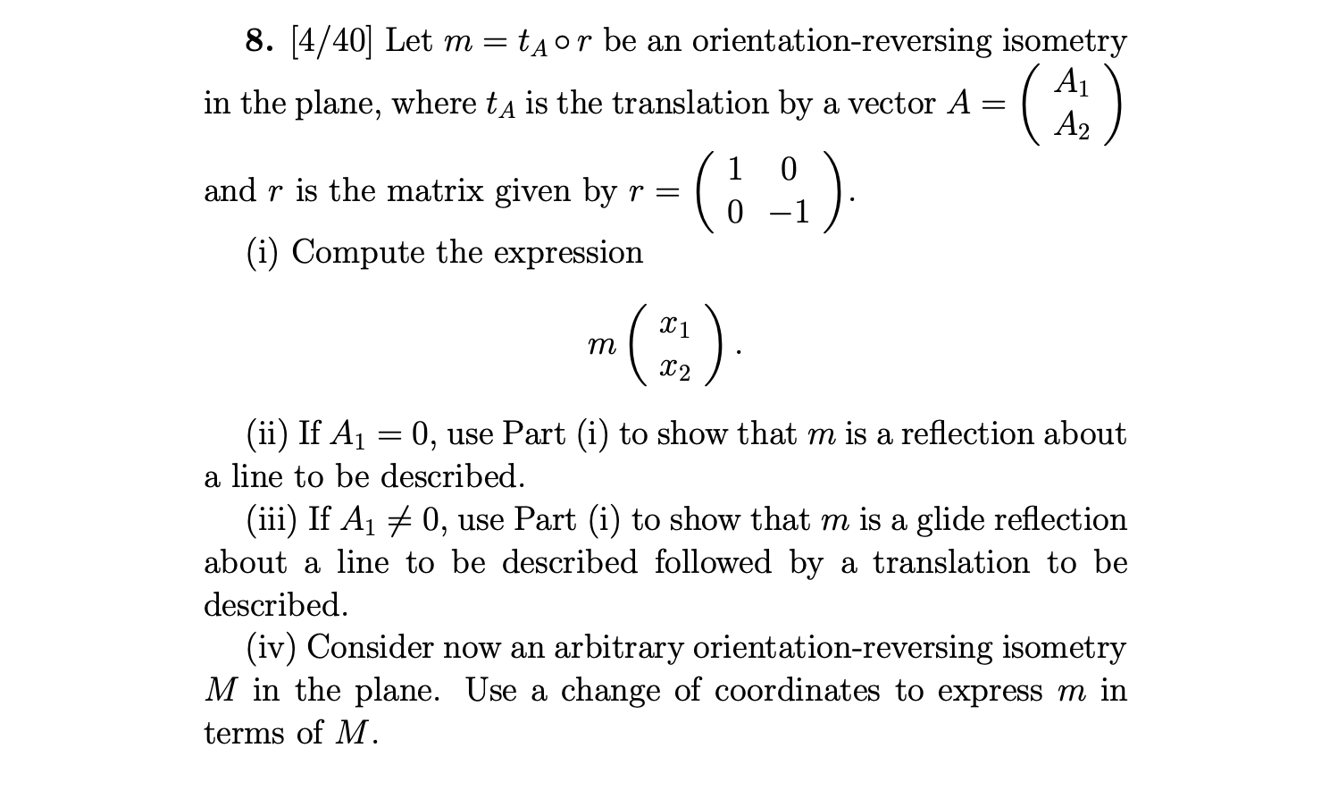 Solved 8. [4/40] Let m=tA∘r be an orientation-reversing | Chegg.com