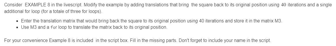 Consider EXAMPLE 8 in the livescript. Modify the | Chegg.com