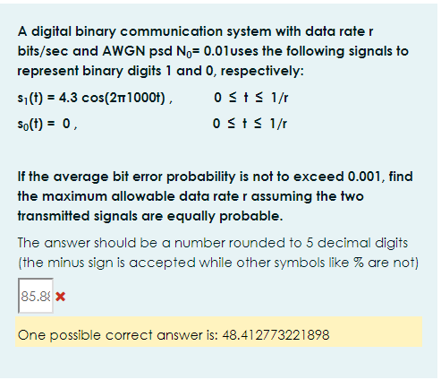Solved A digital binary communication system with data rater | Chegg.com