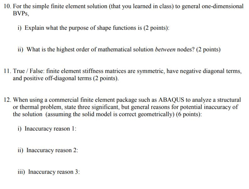 Solved 10. For the simple finite element solution (that you | Chegg.com
