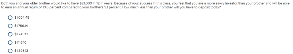 Solved Both you and your older brother would like to have | Chegg.com