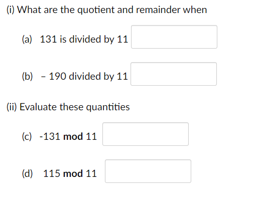 Solved (i) What are the quotient and remainder when (a) 131 | Chegg.com